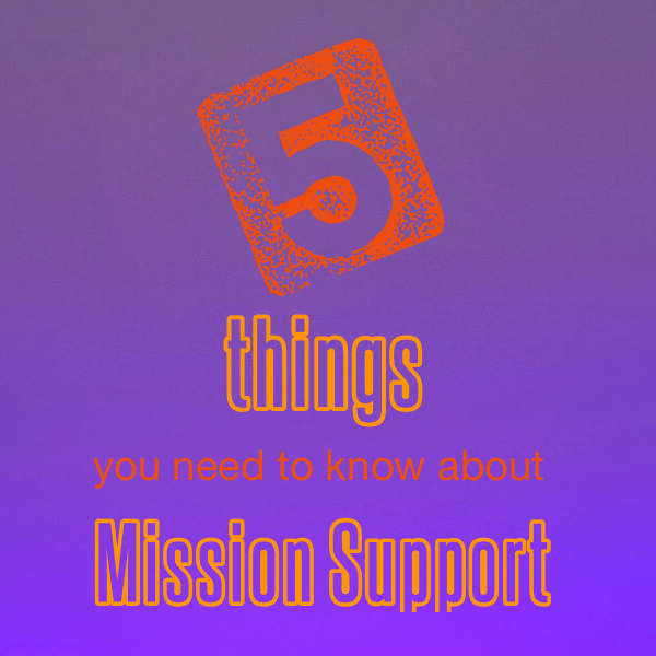 MinistryLink | 5 Things to Know About Mission Support